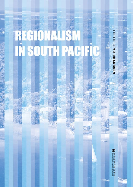Regionalism in South Pacific（南太平洋区域一体化和区域合作） | Pubu - Read and Publish ...